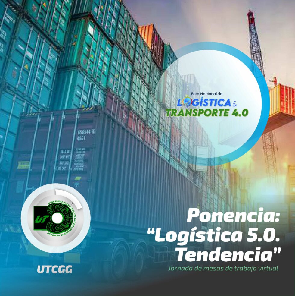 Foro Nacional de Logística y Transporte 4.0 | UTCGG
